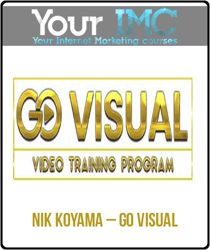 Nik Koyama – Go Visual - vinlearn.net – Top Digital Learning Resources