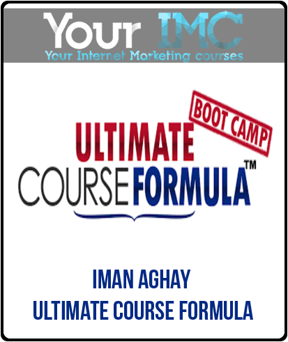 Iman Aghay – Ultimate Course Formula - vinlearn.net – Top Digital ...