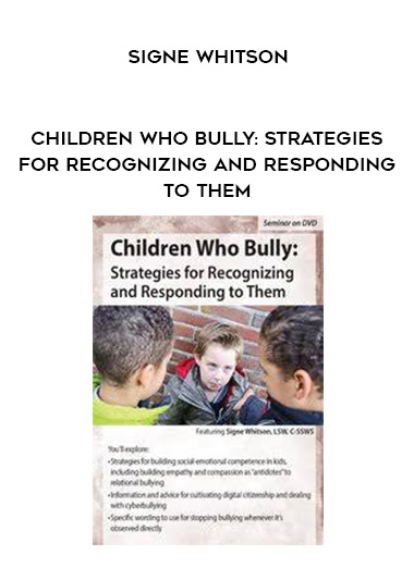 Children Who Bully: Strategies for Recognizing and Responding to Them ...