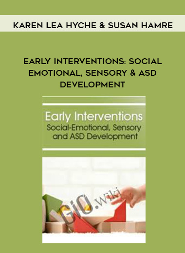 Early Interventions: Social-Emotional, Sensory & ASD Development ...