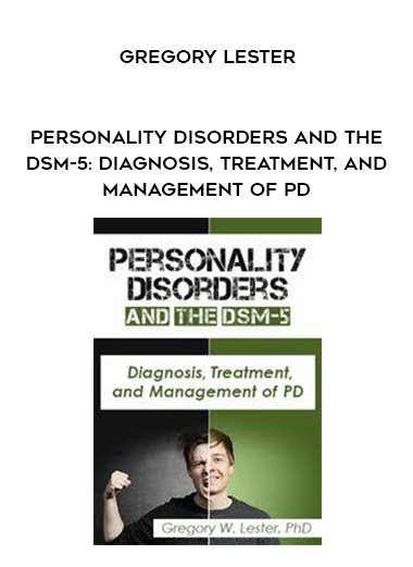 Personality Disorders and the DSM-5: Diagnosis, Treatment, and ...