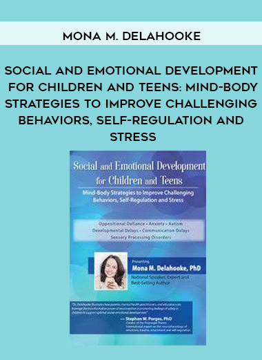 Social and Emotional Development for Children and Teens: Mind-Body ...