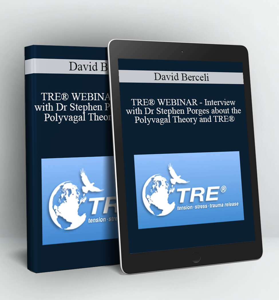 TRE® WEBINAR - Interview with Dr Stephen Porges about the Polyvagal ...
